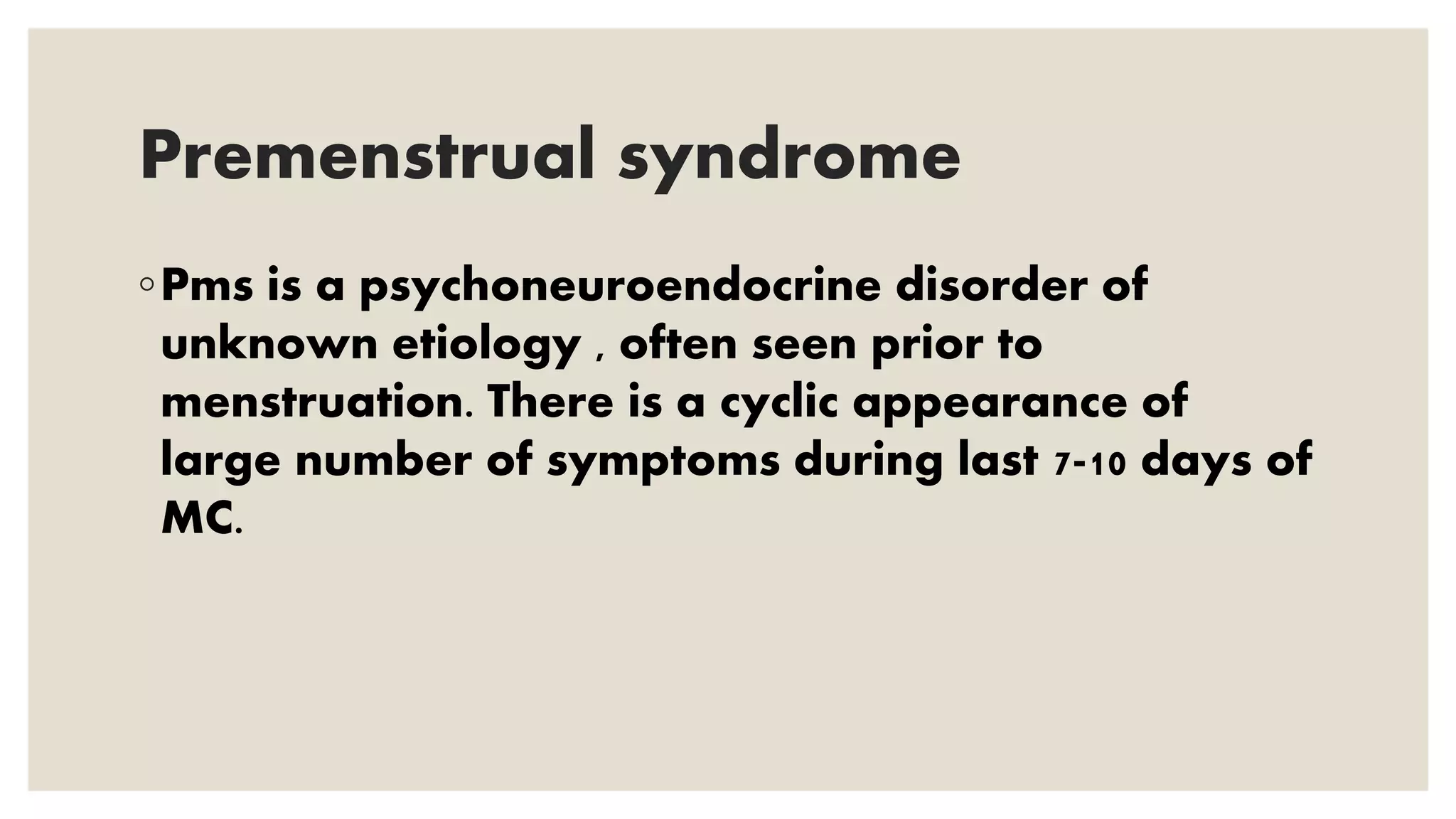 ( Pms ) Premenstrual syndrome | PPTX