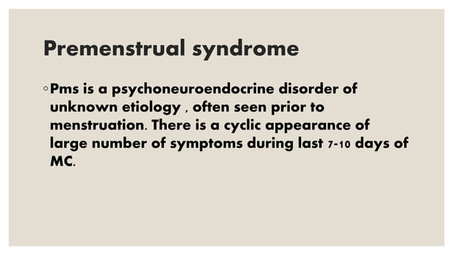 ( Pms ) Premenstrual syndrome | PPTX