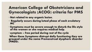 ( Pms ) Premenstrual syndrome | PPTX