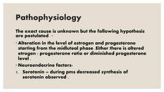( Pms ) Premenstrual syndrome | PPTX