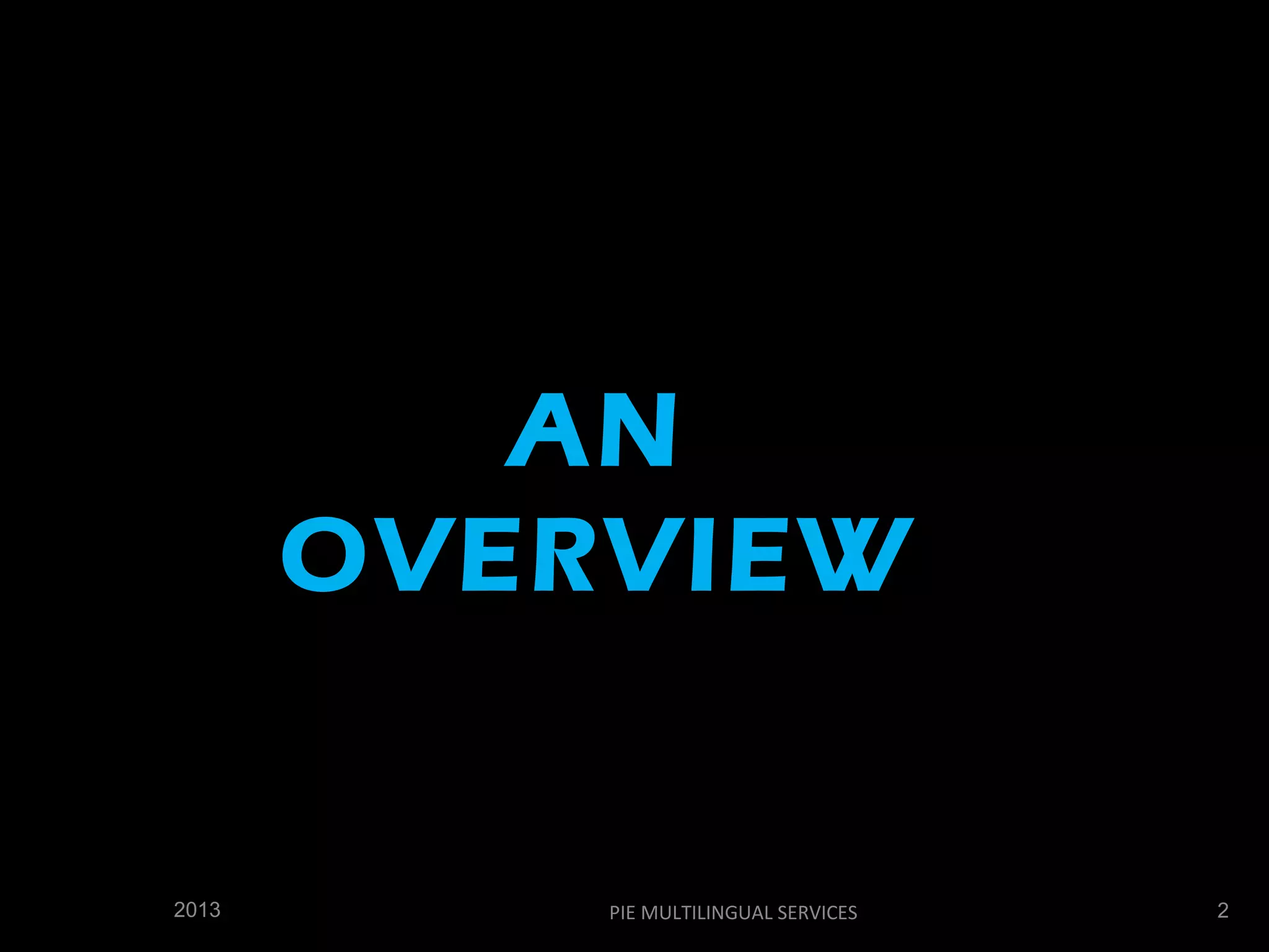 PIE MULTILINGUAL SERVICES | PPT