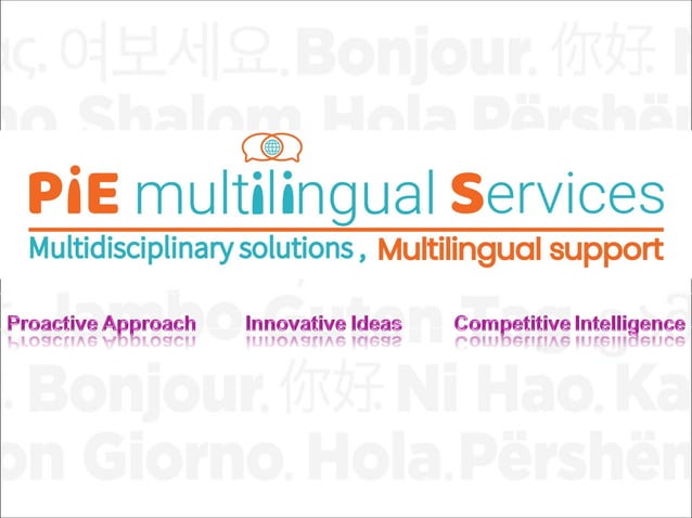 PIE MULTILINGUAL SERVICES | PPT