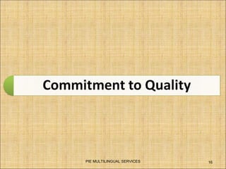 PIE MULTILINGUAL SERVICES | PPT