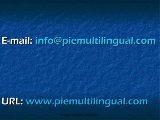PIE MULTILINGUAL SERVICES | PPT