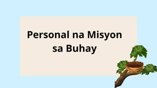 PMS-CO PAGBUO NG PERSONAL MISSION STATEMENT | PPTX