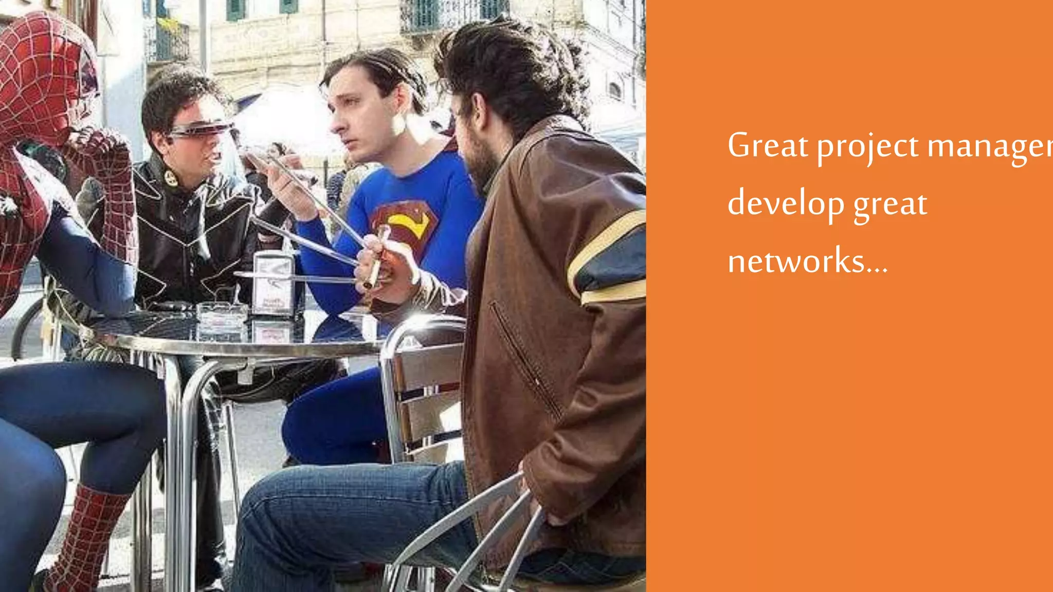 Great project managers have great networks | PPT