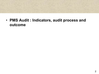 Pms audit | PPTX