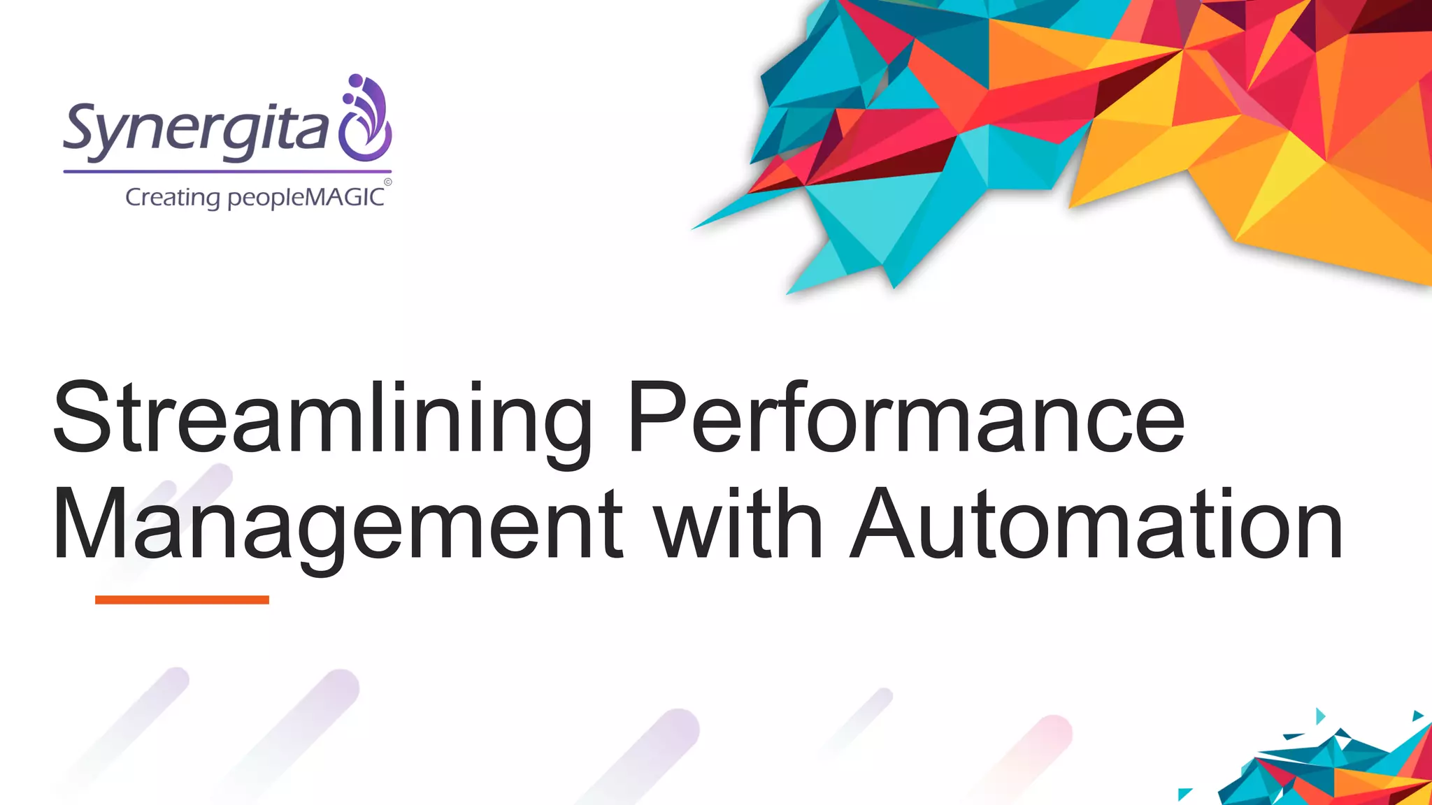 Streamlining Performance Management With Automation Singapore Seminar