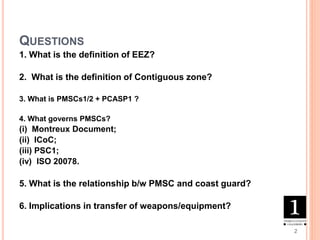 Legal Implications of PMSCs in EEZ and Contingous zones | PPTX