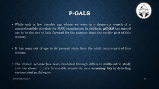 Pediatric musculoskeletal examination including P-GALS | PPTX