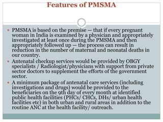 Pmsma( Pradhan Mantri Surakshit Matritva Abhiyan ) | PPTX