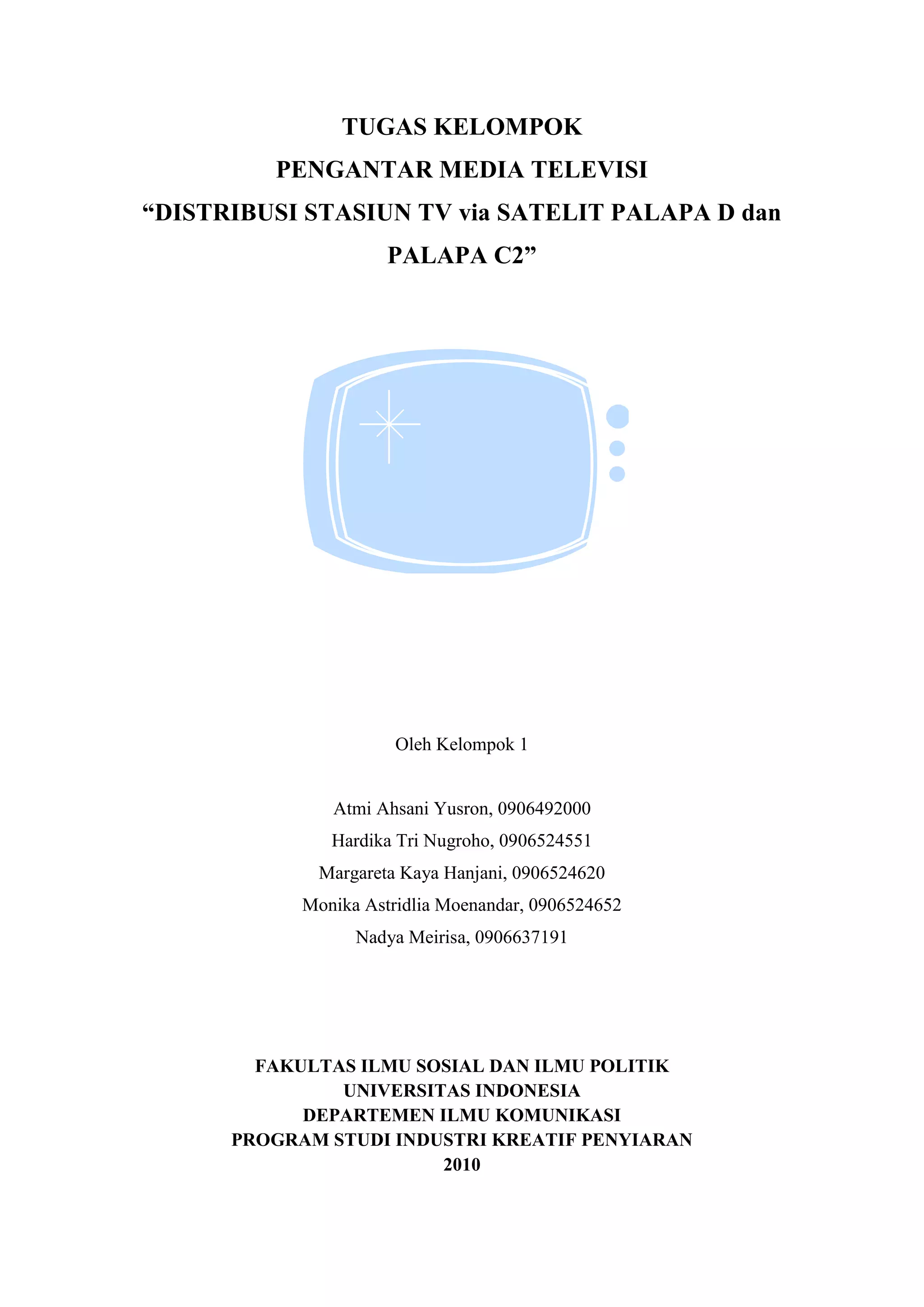 Distribusi Stasiun TV via Satelit Palapa D dan C2 | PDF