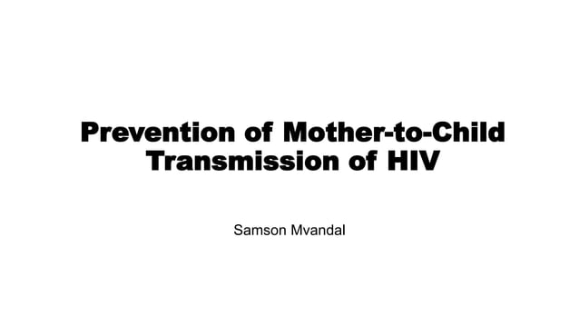 Prevention of Mother to child transmission - PMTCT.ppt | Pregnancy ...