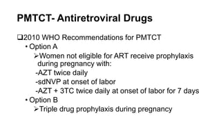 Prevention of Mother to child transmission - PMTCT.ppt
