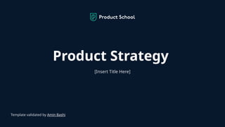 PM TEMPLATES_ PRODUCT STRATEGY TEMPLATE (1).pptx