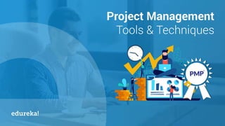 Project Management Tools & Techniques | PMP® Training Videos | Project ...