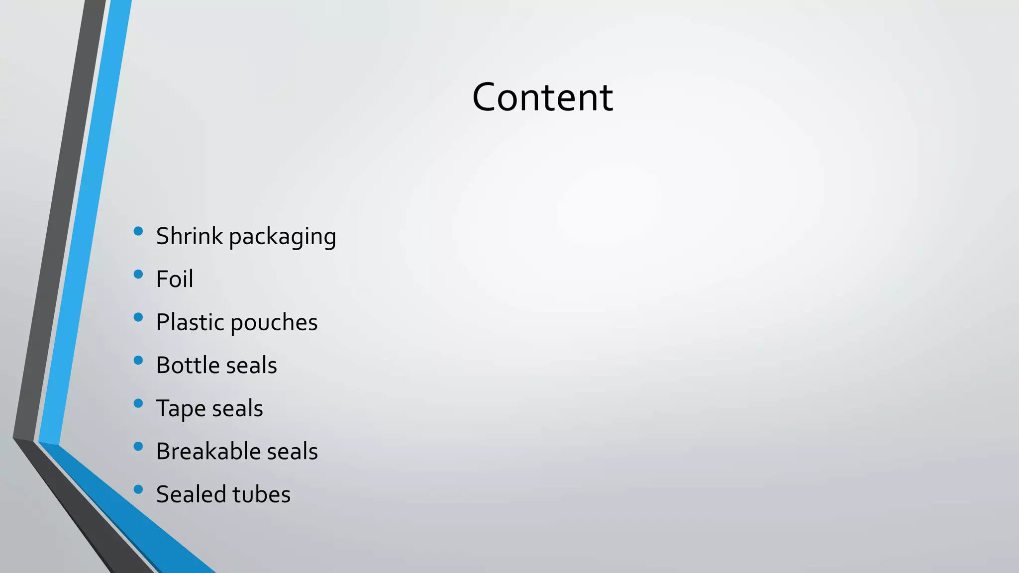 Shrink packaging in pharmaceutical (foil, plastic pouches, bottle seals ...