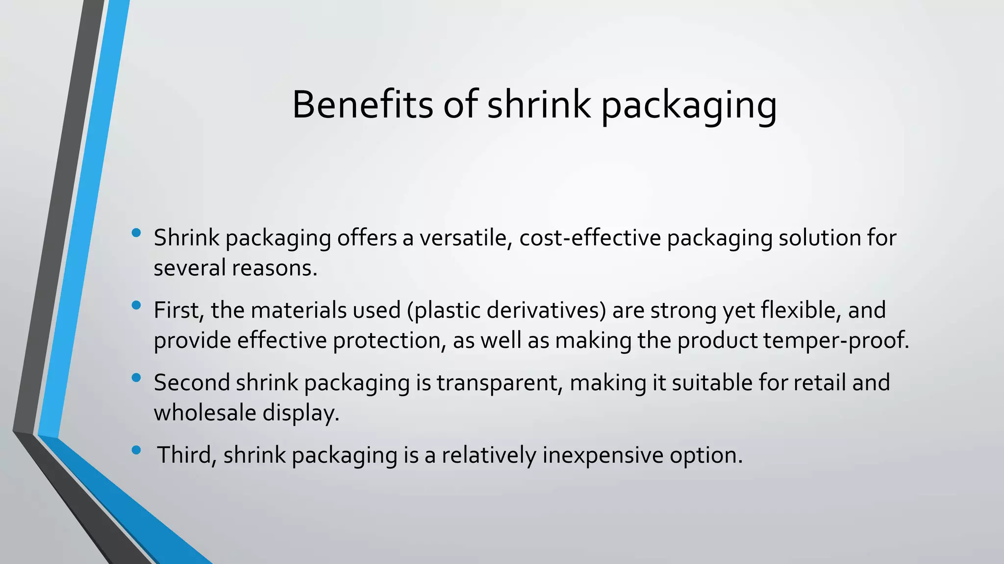 Shrink packaging in pharmaceutical (foil, plastic pouches, bottle seals ...