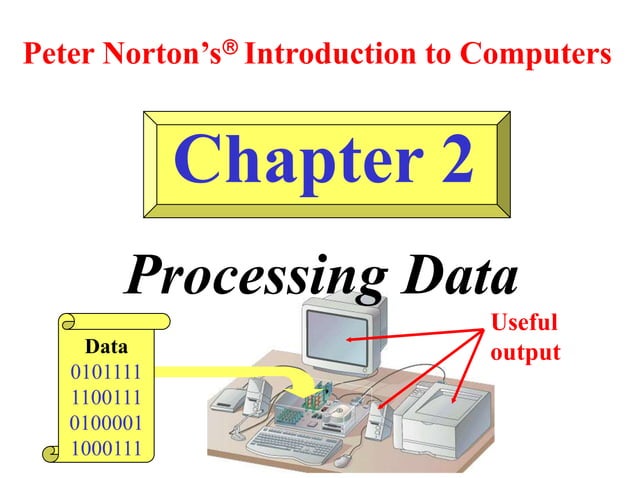 Peter Norton - Introduction to computers - Part 2 | PPTX
