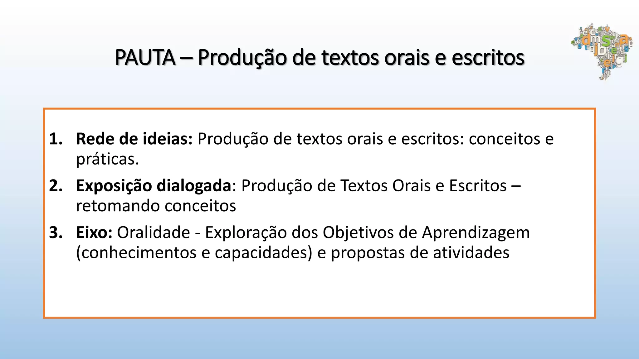 Pnaic producao textos_orais_escritos | PPT