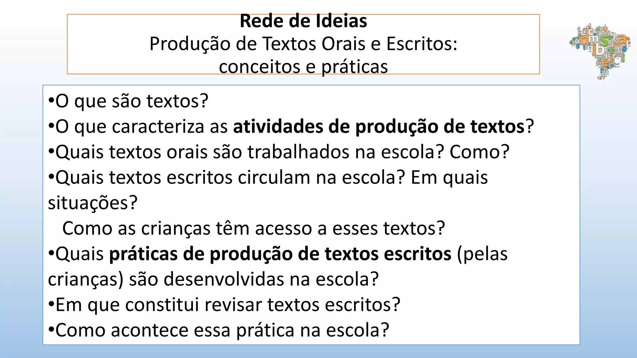 Pnaic producao textos_orais_escritos | PPT