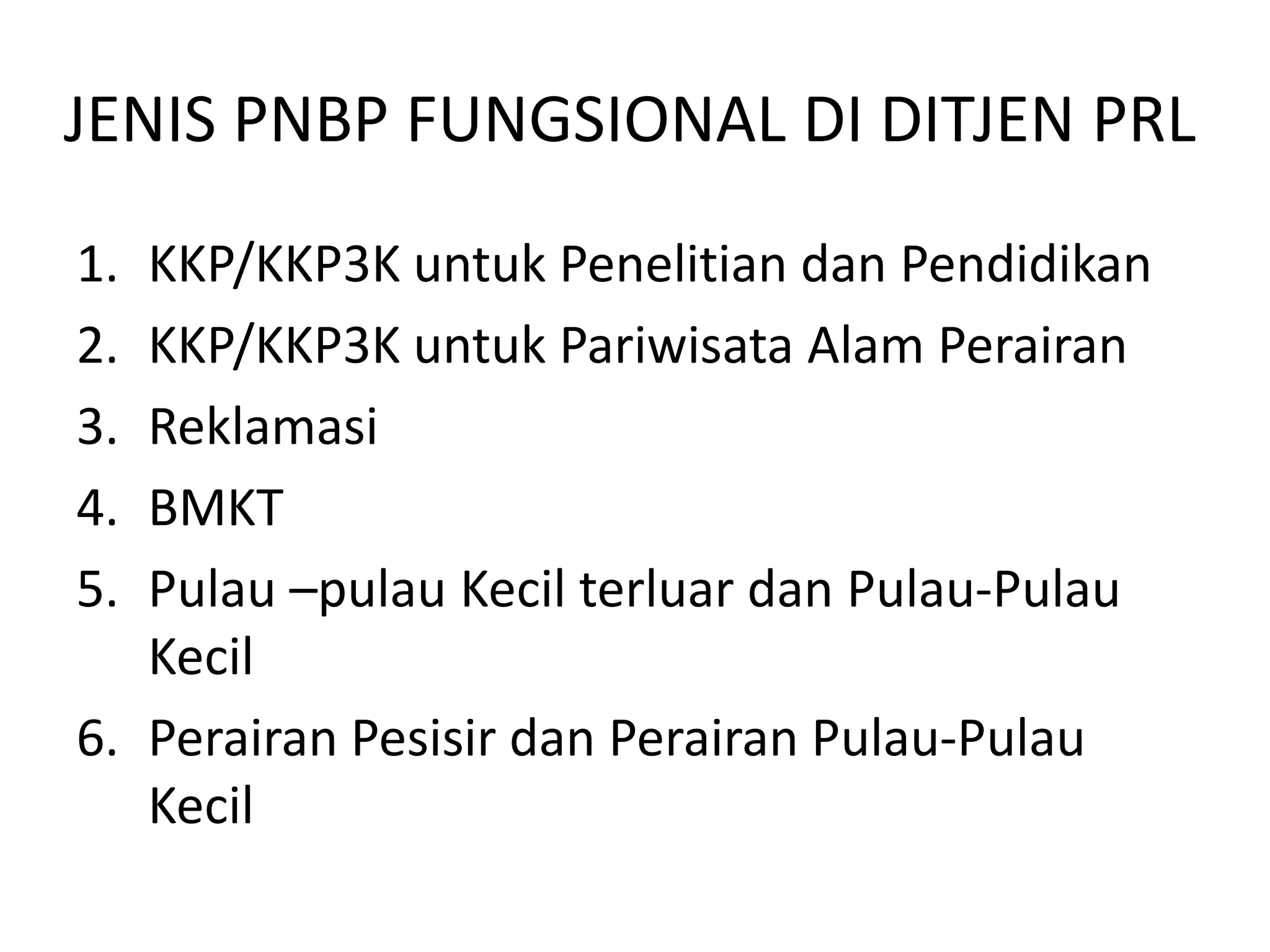 Pengelolaan Penerimaan Negara Bukan Pajak PNBP dari Pemanfaatan Kawasan ...