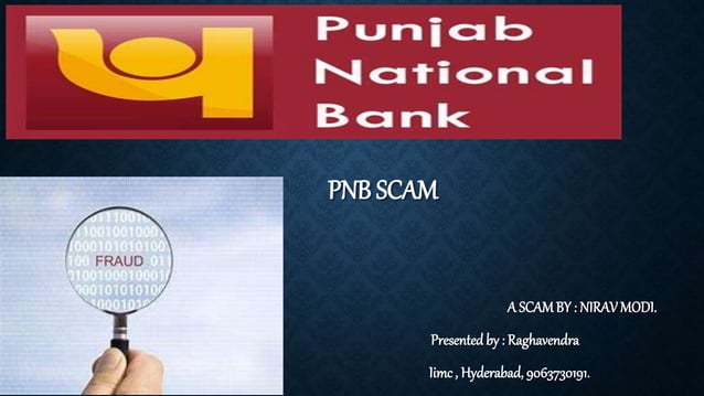 PUNJAB NATIONAL BANK SCAM | PPTX | Business Banking & Finance | Business