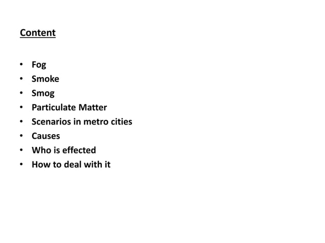 Particulate Matter, Fog, Smoke, Smog in metro cities: How, where, when ...