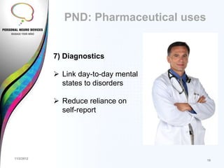 Medical and pharmaceutical applications of mobile EEG (brain scanning ...