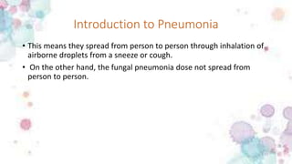 Pnemonia.pptx introductions of pneumonia | PPT
