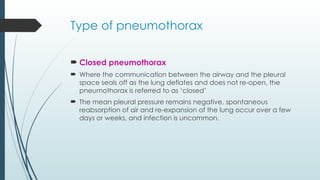 pnemothorax teypes and definition and more.pptx