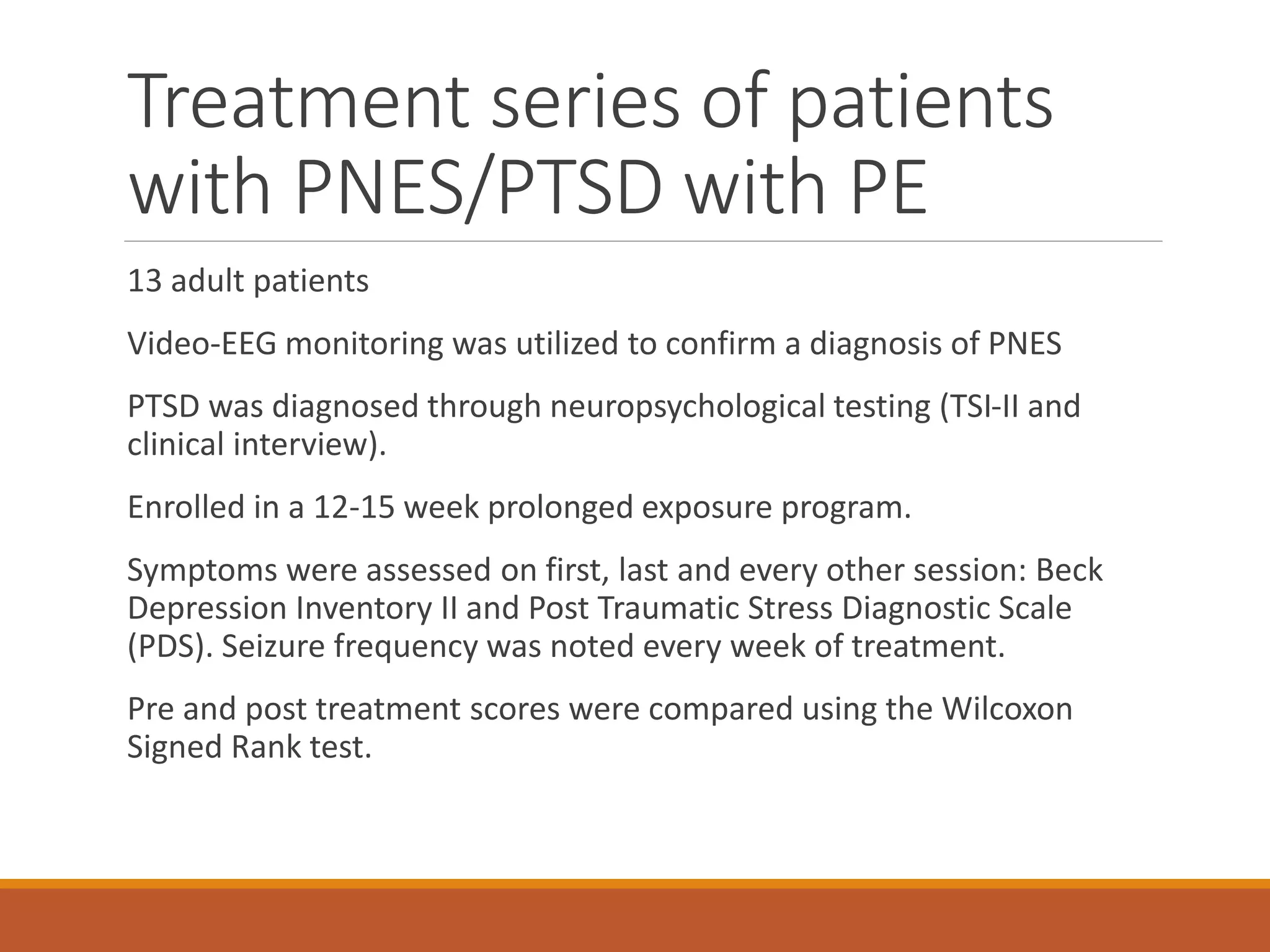 Presentation on treating psychogenic seizures/PTSD with prolonged ...