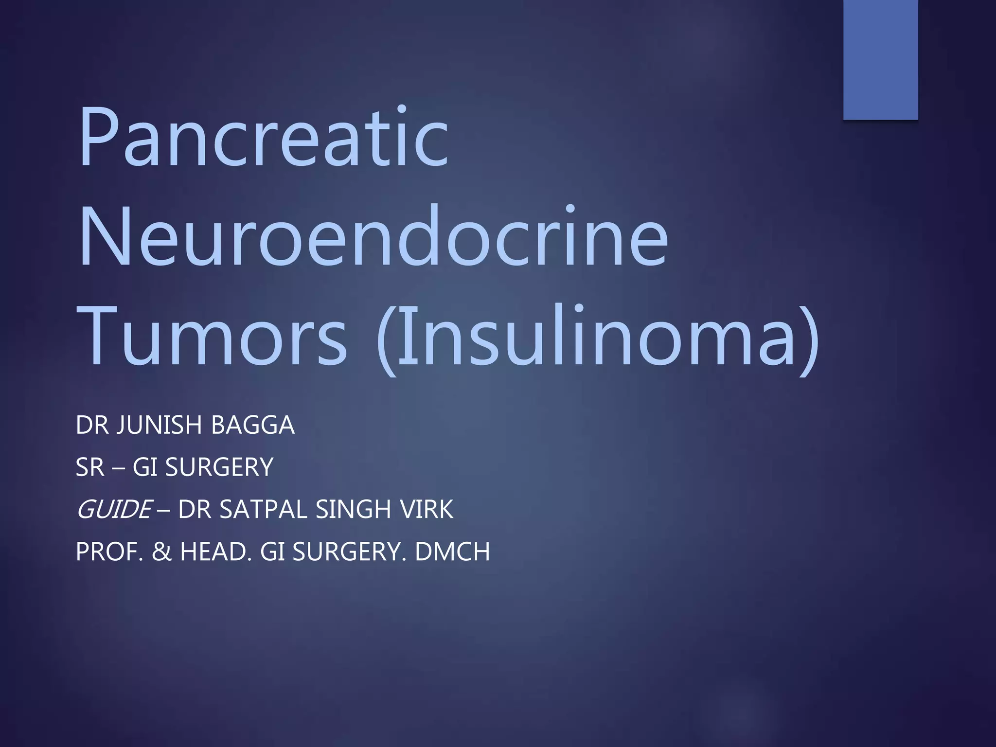 Pancreatic Neuroendocrine Tumors | PPTX