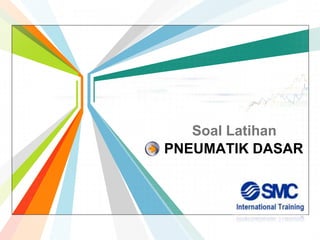 Pneumatic-PRACTICE.ppt