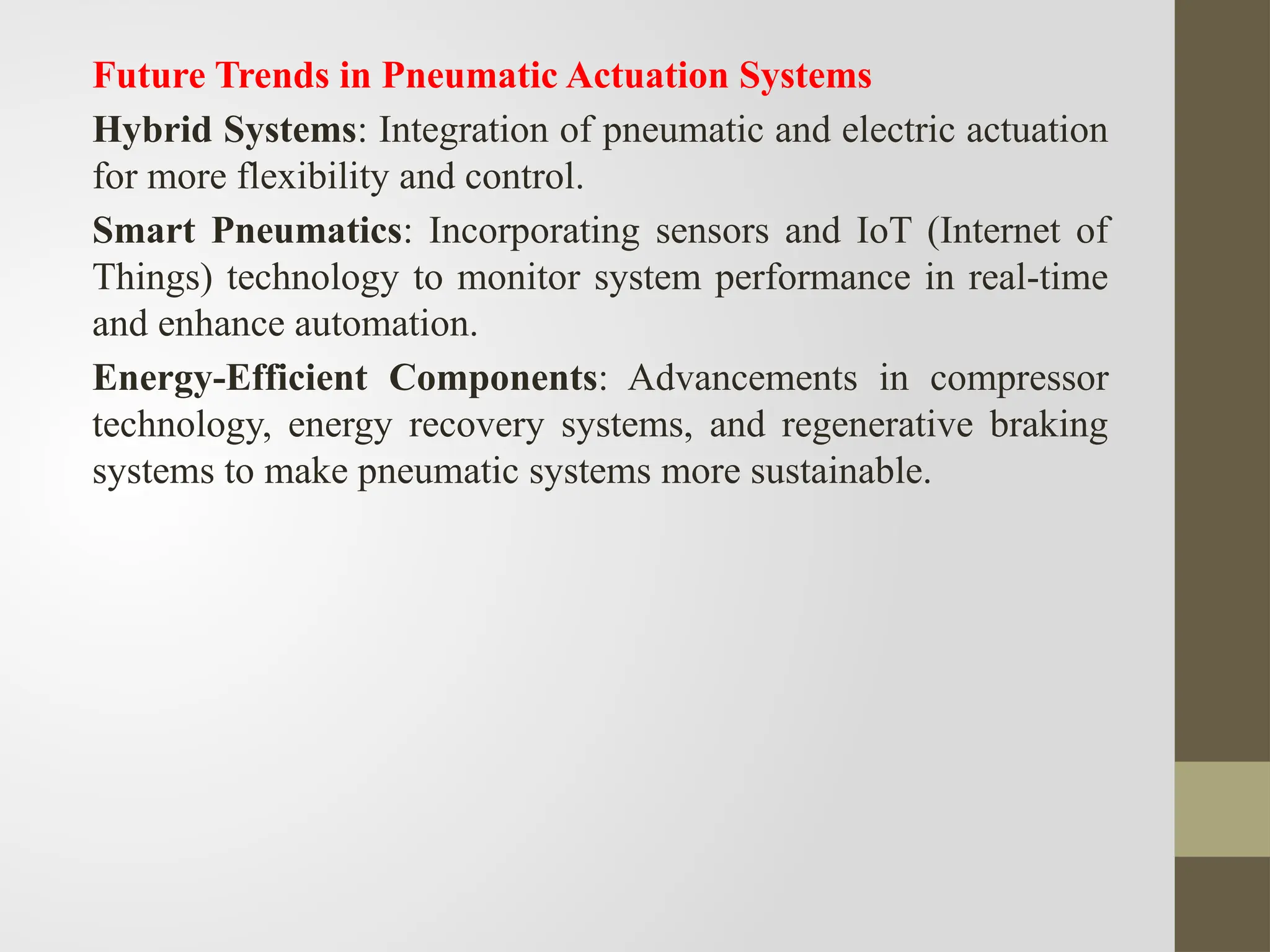 Basics of Pneumatic Actuation System with examples and applications | PPTX