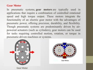 Basics of Pneumatic Actuation System with examples and applications | PPTX