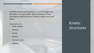 Pneumatic, Kinetic and Mobile Structures | PPTX