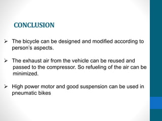 Pneumatic bike Presentation by Asif Mondal | PPTX
