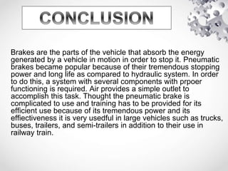 Pneumatic braking system | PPTX