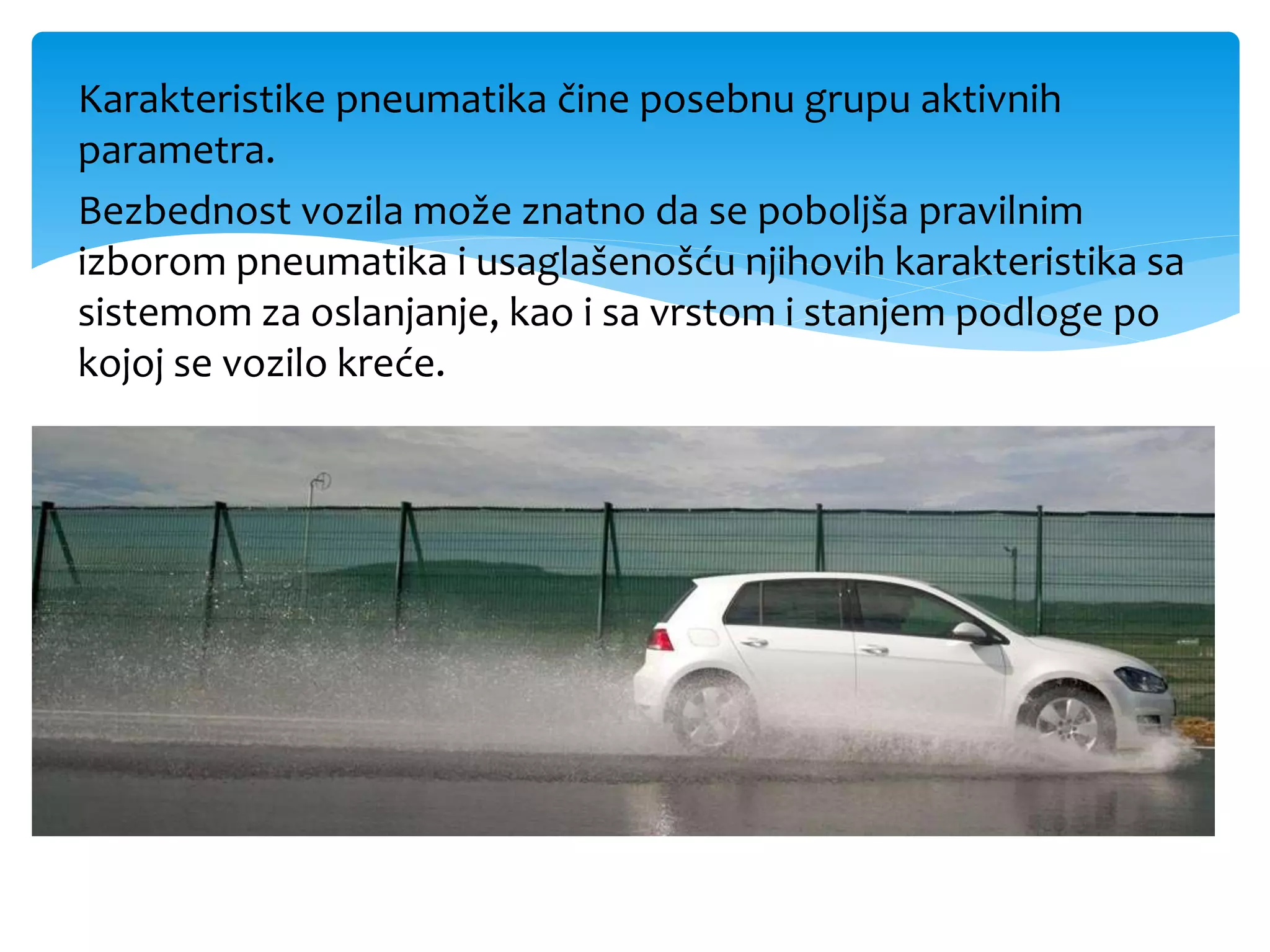 Pneumatici dinamičke karakteristike vozila | PPTX