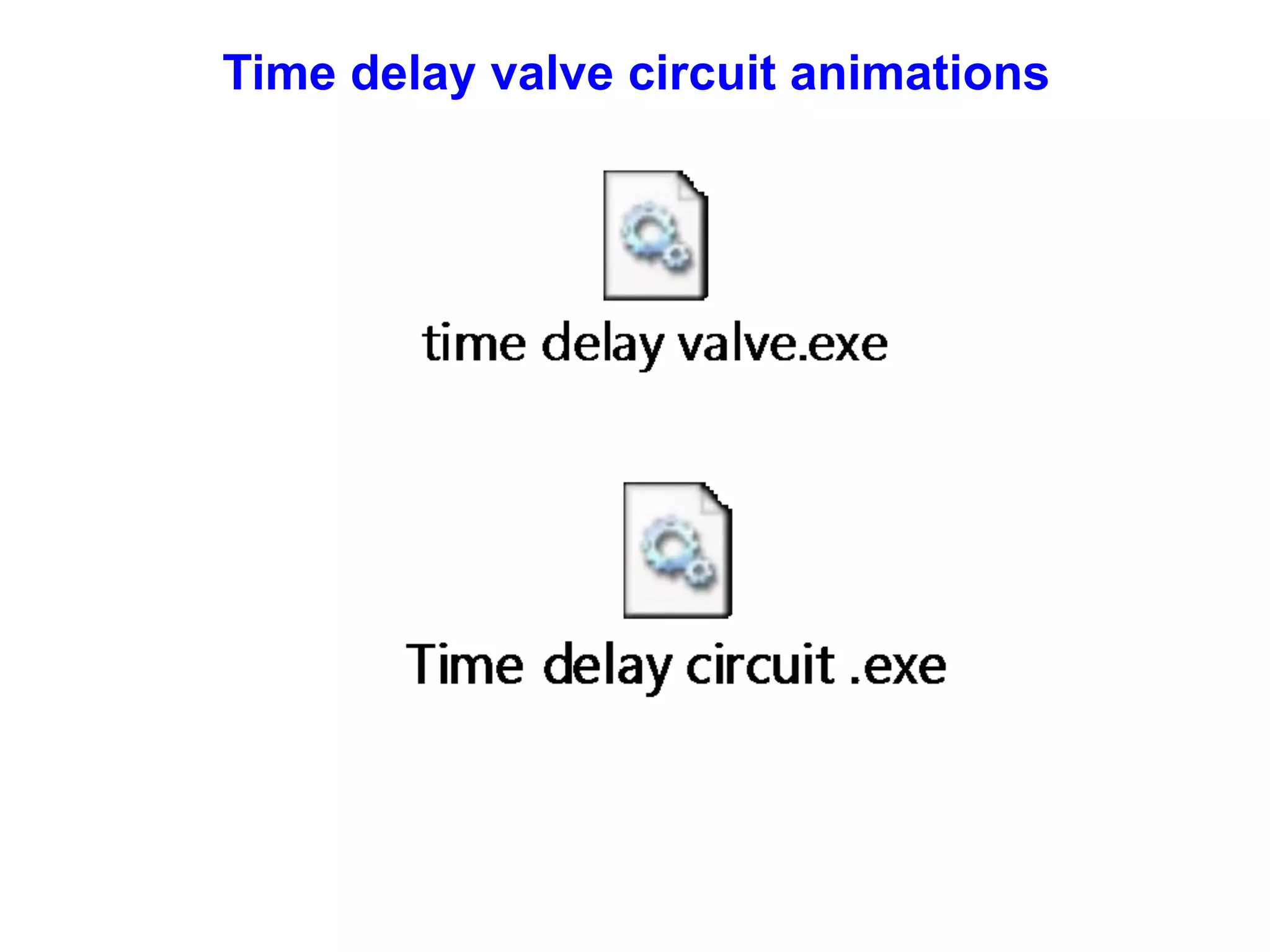 Pneumatics: Shuttle, Twin pressure, Quick Exhaust, Time Delay, FRL | PPT
