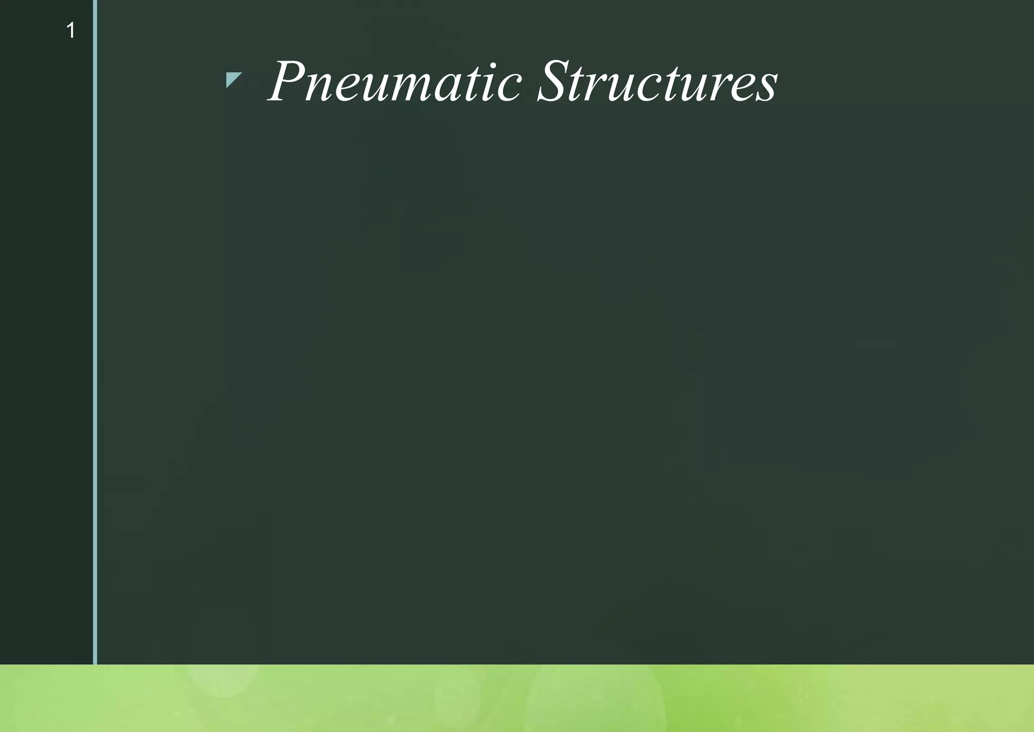 PNEUMATIC STRUCTURE.pptx