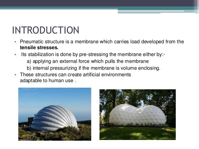Pneumatic structures-modular construction technology