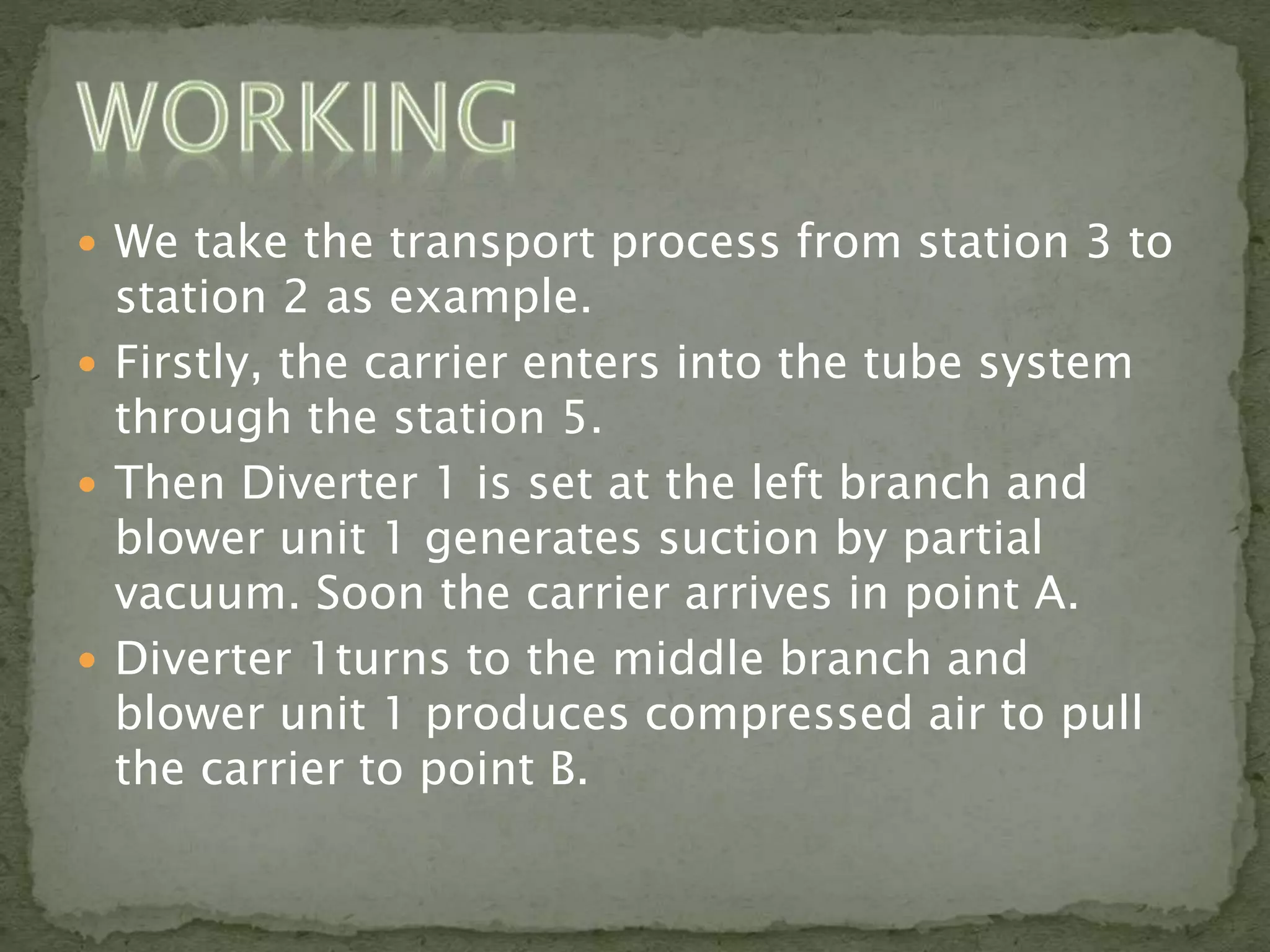 Pneumatic tubing system | PPTX