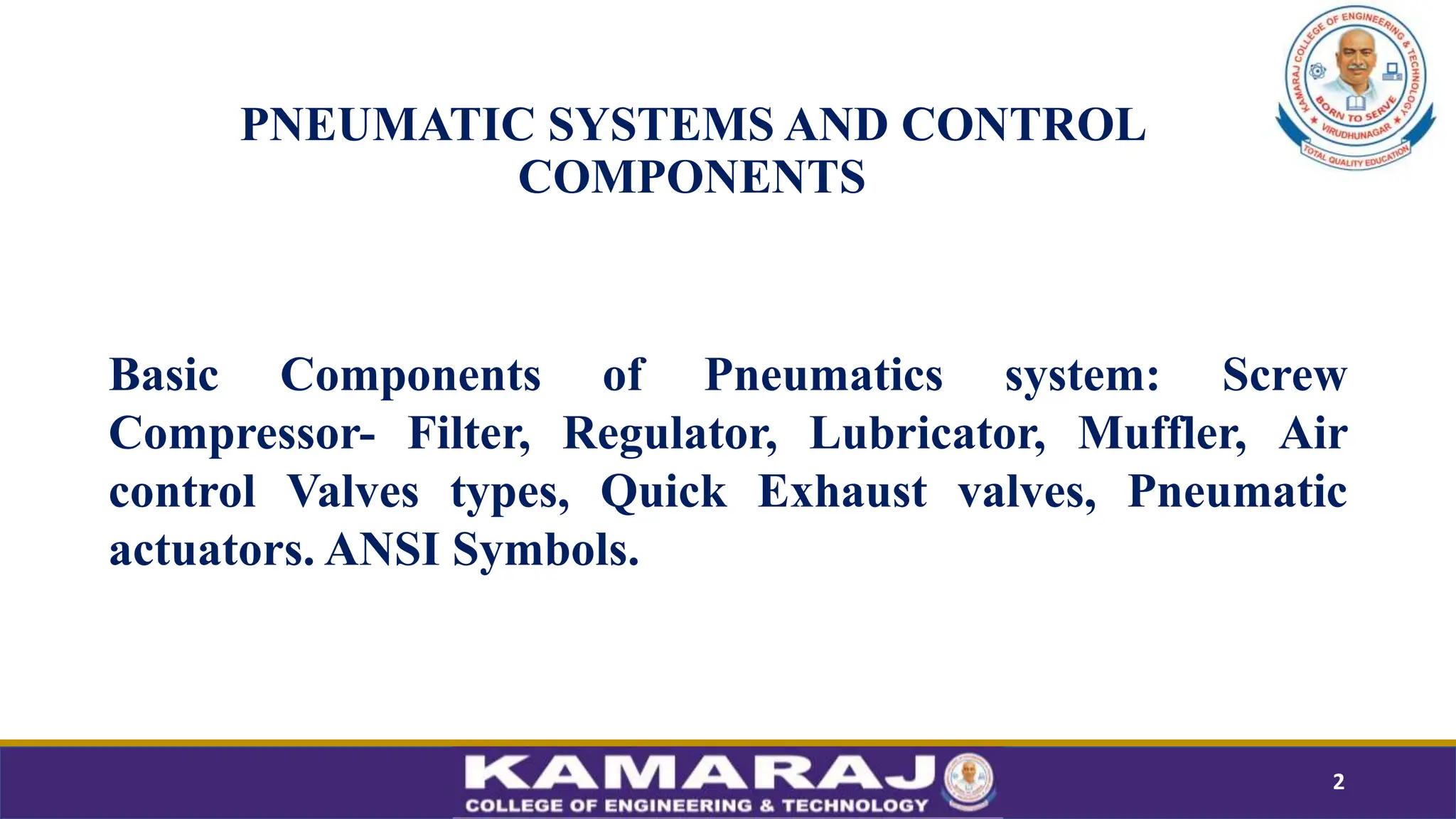 PNEUMATIC SYSTEMS AND CONTROL COMPONENTS.pptx | Free Download