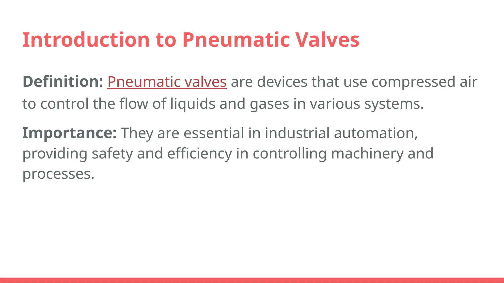 Presentation : Pneumatic Valves : Types, Application | PPTX