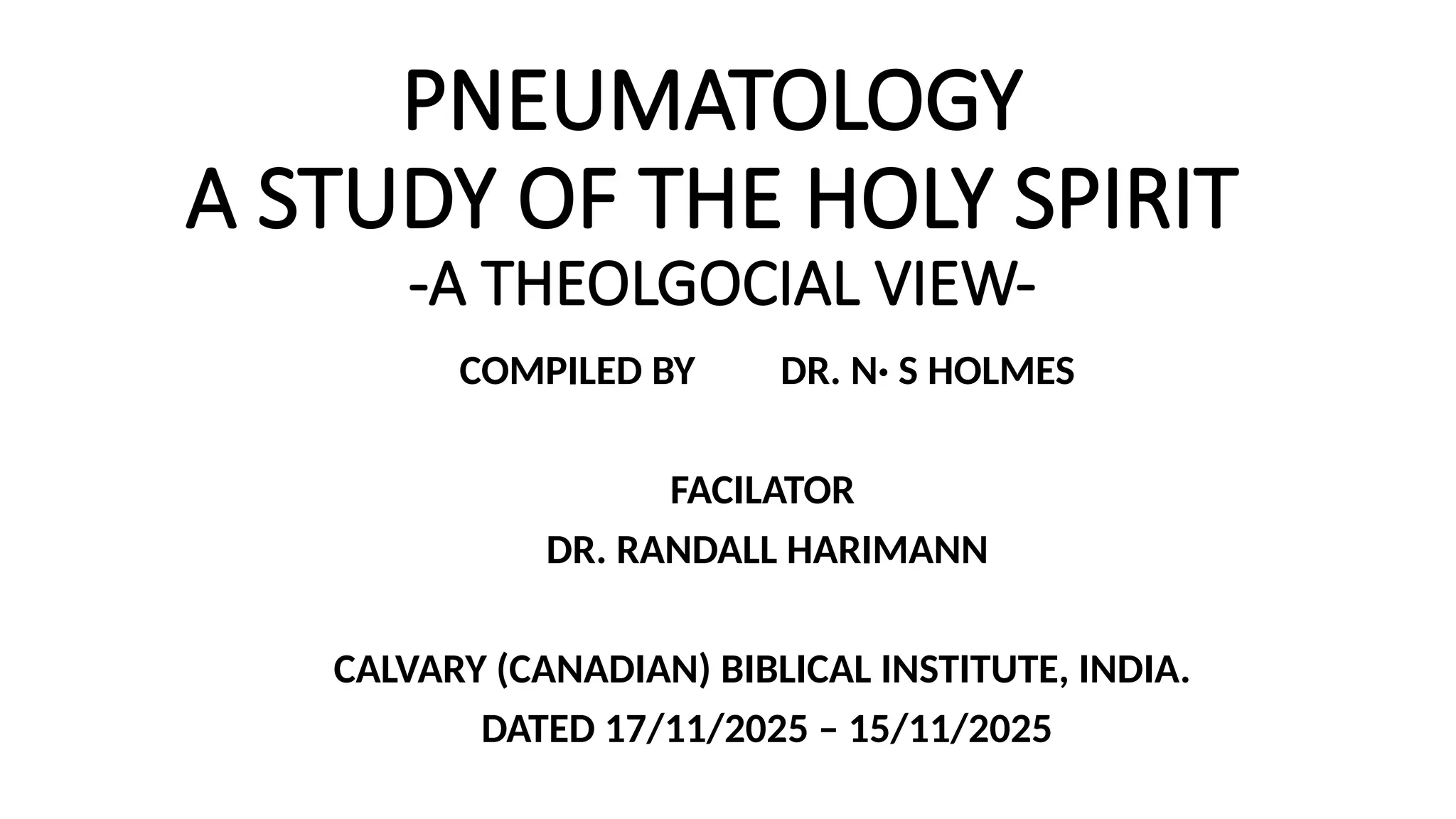 PNEUMATOLOGY - 17.11.2025 - DR. RANDALL.pptx