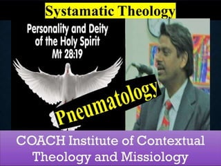 Pneumatology: What Does the Holy Spirit Do? | PPT