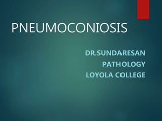 Pneumoconiosis | PPTX