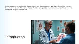 Pneumonectomy Surgery.pptx for physiotherapy students | PPTX